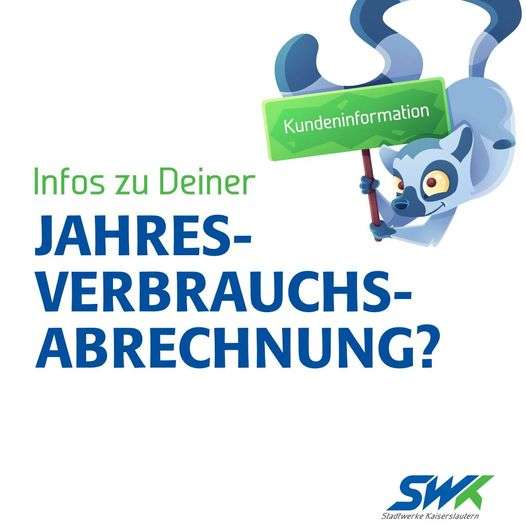 SWK Stadtwerke Kaiserslautern Versorgungs-AG: Jahresverbrauchsabrechnung